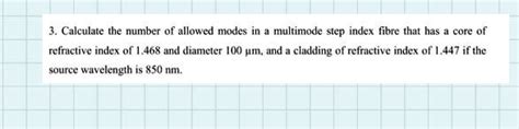 solved 3 calculate the number of allowed modes in a multimode step