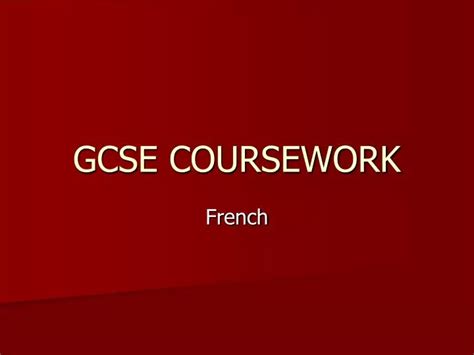 Ppt Gcse Coursework Powerpoint Presentation Free Download Id6480334