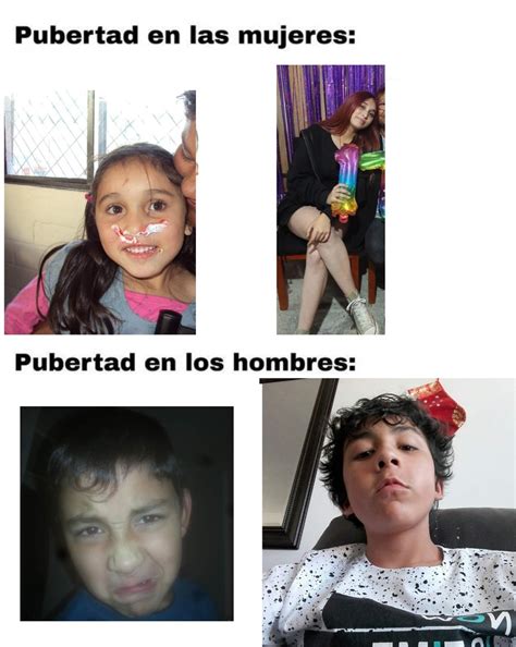 Top memes de Pubertad en español Memedroid