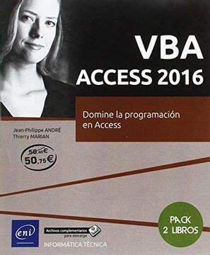 Libro Pack Vba Access 2016 Domine la Programación en Access De Thierry Marian Jean Philippe