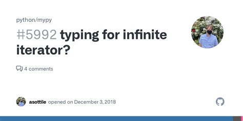 Typing For Infinite Iterator Issue 5992 Python Mypy GitHub