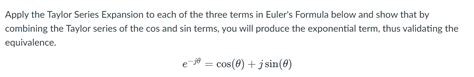 Solved Apply The Taylor Series Expansion To Each Of The