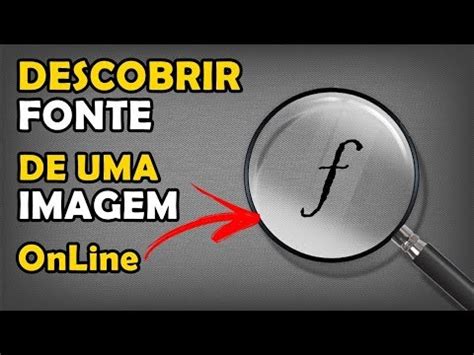 Como Descobrir Fonte Por Foto