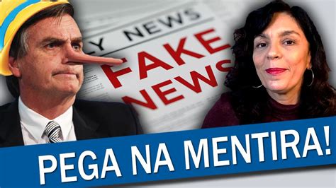Bolsonaro É Uma Fake News Youtube