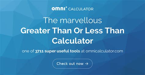 Greater Than Or Less Than Calculator