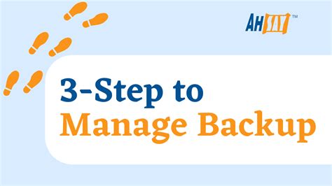 3 Step To Manage Backup