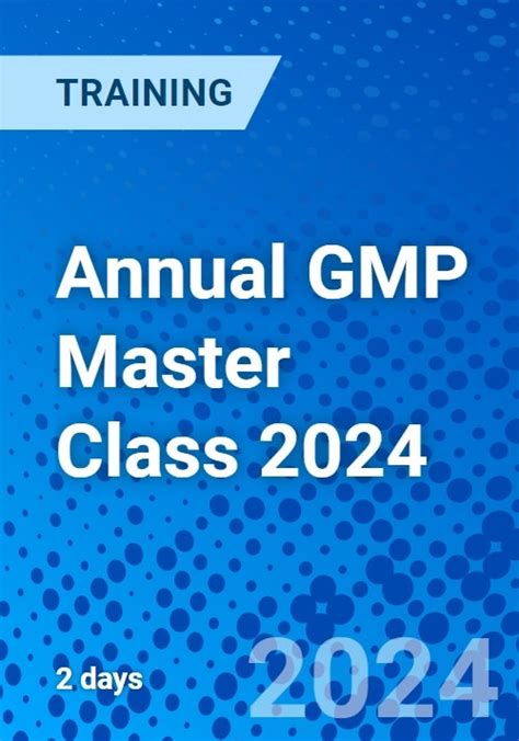 Annual Gmp Master Class 2024 Recorded Research And Markets