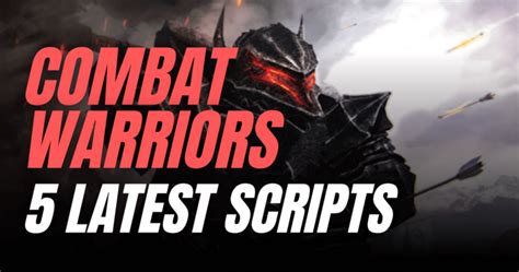 5 Latest Combat Warriors Scripts Esp Kill Aura And Inf Jump