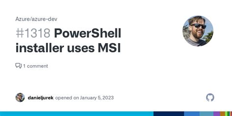 Powershell Installer Uses Msi · Issue 1318 · Azureazure Dev · Github