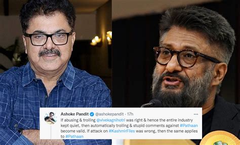 Ashoke Pandit Says If Attack On Kashmir Files Was Wrong Then Same