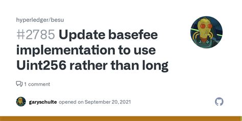 Update Basefee Implementation To Use Uint256 Rather Than Long · Issue