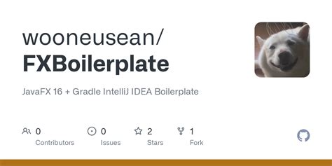 Github Wooneuseanfxboilerplate Javafx 16 Gradle Intellij Idea