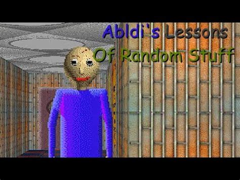Abldi S Lessons Of Random Stuff Baldi Mod YouTube