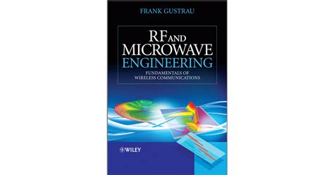Rf And Microwave Engineering Fundamentals Of Wireless Communications [book]