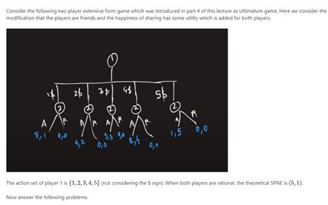 Consider The Following Two Player Extensive Form Game