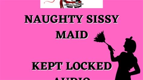 Naughty S Maid Ruins Unlocking Chance And Stay Locked AUDIO Mistress Deville Clips Sale