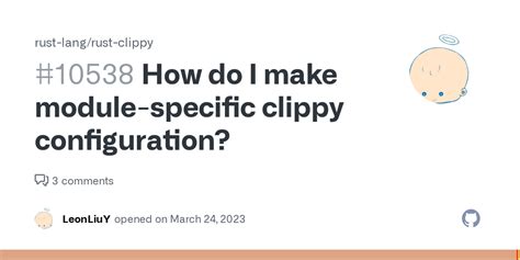 How Do I Make Module Specific Clippy Configuration · Issue 10538