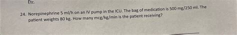 Solved 24 ﻿norepinephrine 5mlh ﻿on An Iv Pump In The Icu