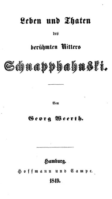 Leben und Thaten des berühmten Ritters Schnapphahnski Wikisource