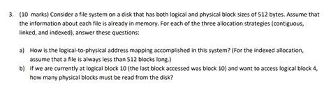 Solved 3 10 Marks Consider A File System On A Disk That