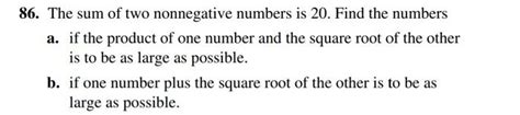 Solved 86 The Sum Of Two Nonnegative Numbers Is 20 Find