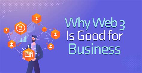 Unlock The Full Potential Of Your Business With Web3 Heres Why