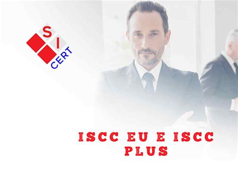 Certificazione Iscc Eu E Iscc Plus Biocarburanti E Biomasse