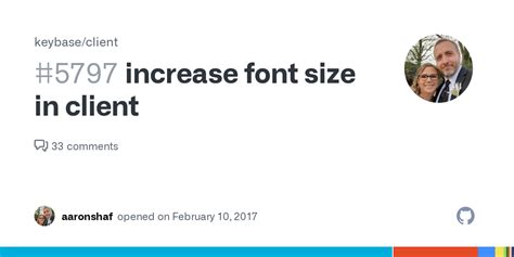 Increase Font Size In Client · Issue 5797 · Keybaseclient · Github