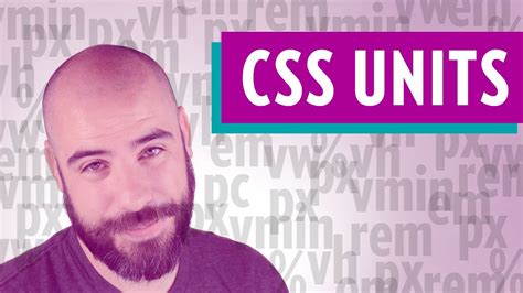 Css Units Css Lengths Rems Ems Pixels Percents And More Youtube