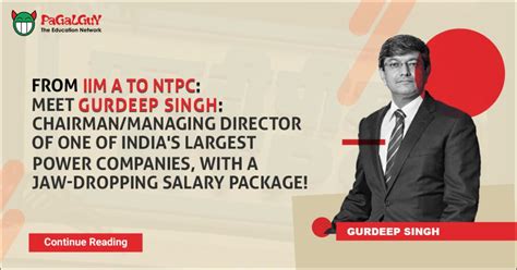 From Iim Ahmedabad To Ntpc Gurdeep Singh Visionary Cmd