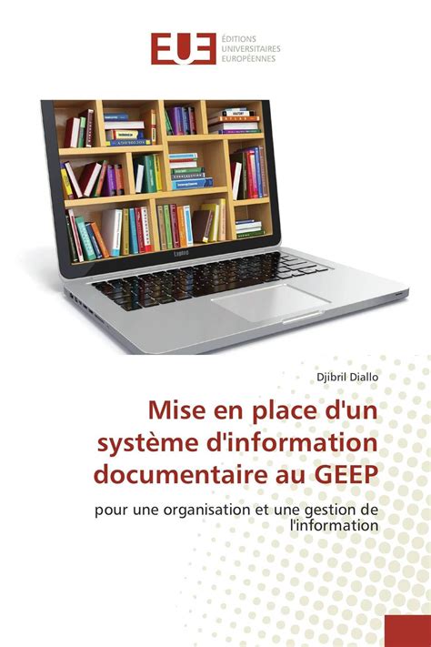 Buy Mise En Place D Un Syst Me D Information Documentaire Au Geep Pour