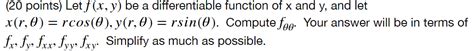 Solved 20 Points Let Fxy Be A Differentiable Function