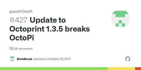 Update To Octoprint 135 Breaks Octopi · Issue 427 · Guysoftoctopi