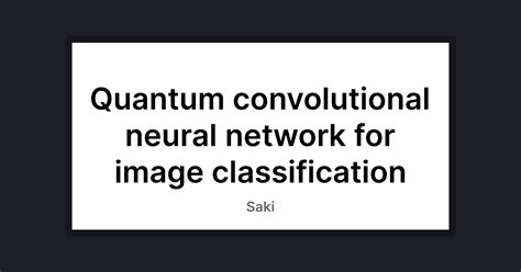 quantum convolutional neural network for image classification