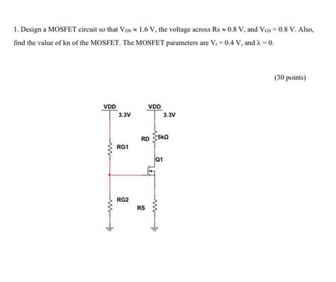 solved 1 design a mosfet circuit so that vps 1 6 v the