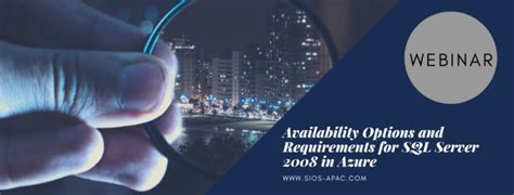 Webinar Availability Options And Requirements For Sql Server 2008 In Azure