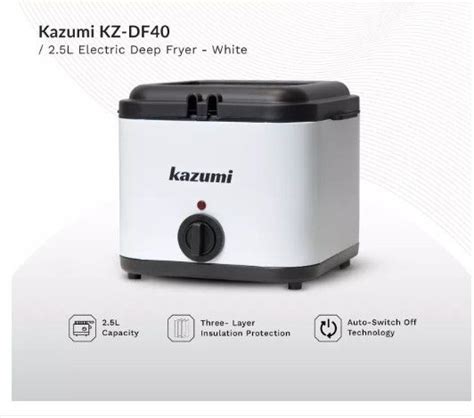 Kazumi Kz Df40 25l Electric Deep Fryer Technopop Ph Lazada Ph