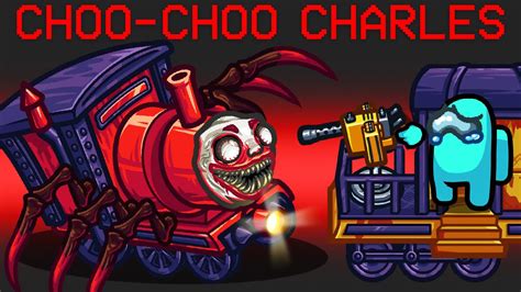 Choo-Choo Charles Mod in Among Us - YouTube