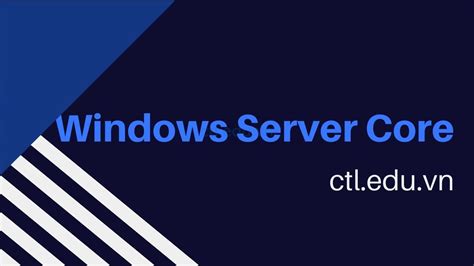 Danh Mục Các Bài Lab Windows Server 2016 ctl edu vn