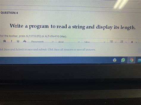 Solved Question 4 Write A Program To Read A String And