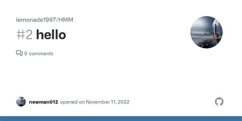 Hello · Issue 2 · Lemonade1997hmm · Github