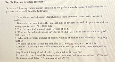 Solved Traffic Routing Problem 15 Points Given The Chegg Com