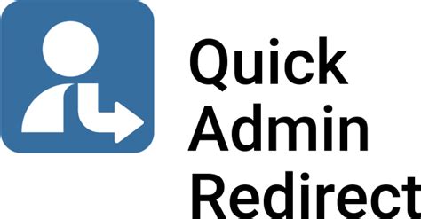 Quick Admin Redirect Redirect Users After Login