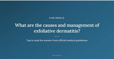 What Are The Causes And Management Of Exfoliative Dermatitis