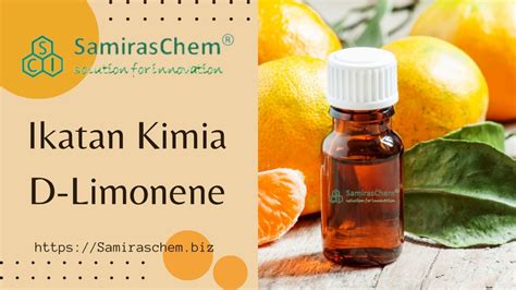 Ikatan Kimia D Limonene Merupakan Susunan Ikatan Komplek