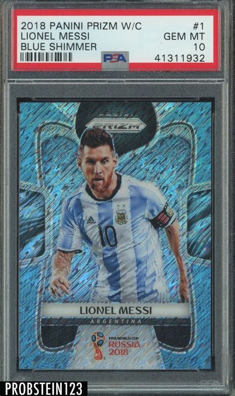 2018 Panini Prizm World Cup Soccer Blue Shimmer 1 Lionel Messi 4 5 PSA