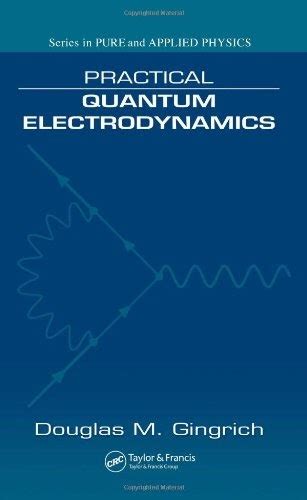 Kristin Line Pdf⋙ Practical Quantum Electrodynamics Pure And Applied