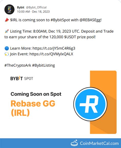 Rebase GG IRL IRL Bybit Listing