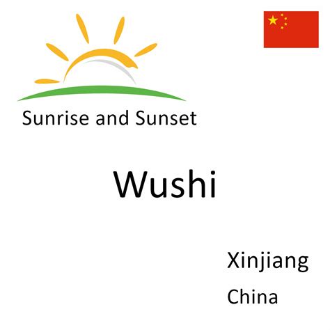 Sunrise And Sunset Times In Wushi Xinjiang China