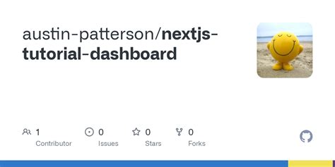 GitHub Austin Patterson Nextjs Tutorial Dashboard